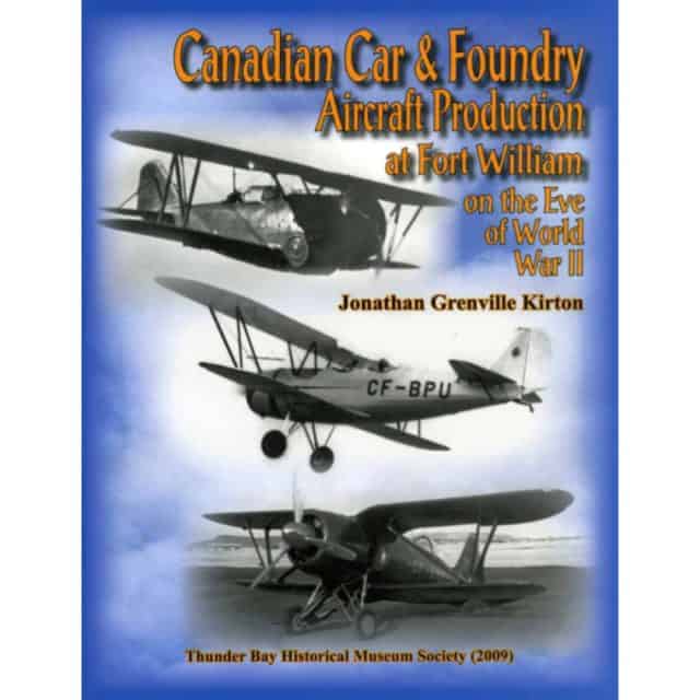 Canadian Car & Foundry Aircraft at Fort William - Thunder Bay Museum