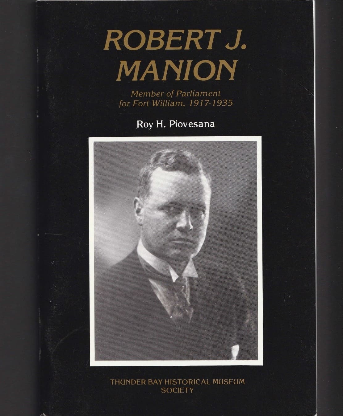 Robert J. Manion - Thunder Bay Museum